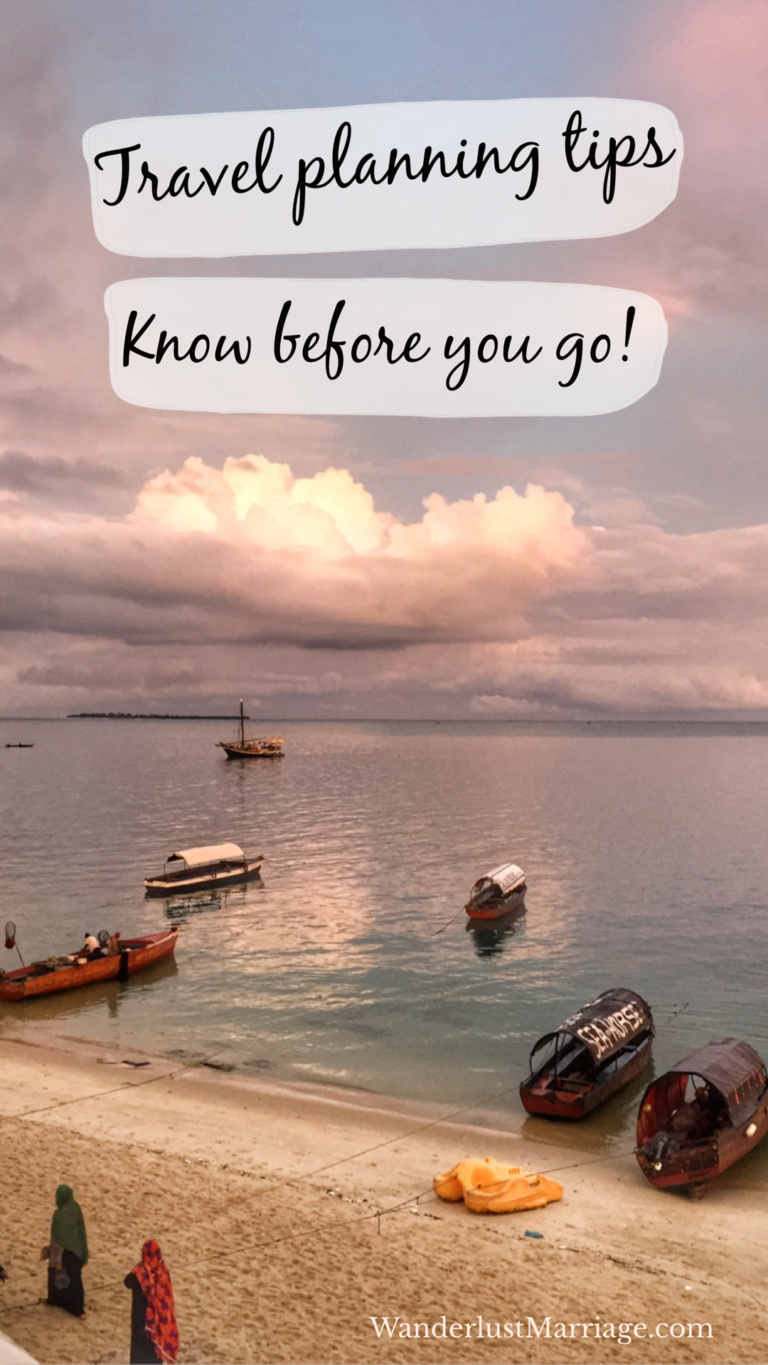 Travel Planning Tips: Know Before You Go | Wanderlust Marriage Travel